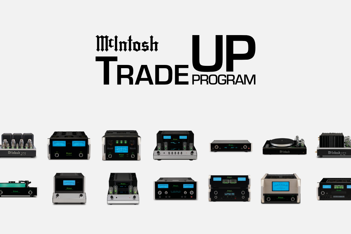 McIntosh Offer New 'Trade Up Program' | KJ West One | Hifi Store